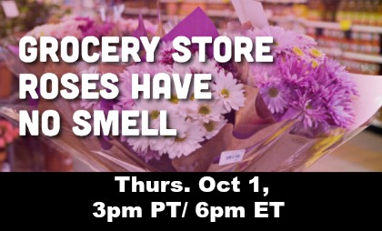 GROCERY STORE ROSES HAVE NO SMELL (Closed October 01, 2020) | Los ...