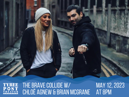 The Brave Collide w/ Chloë Agnew and Brian McGrane tickets | Savannah ...
